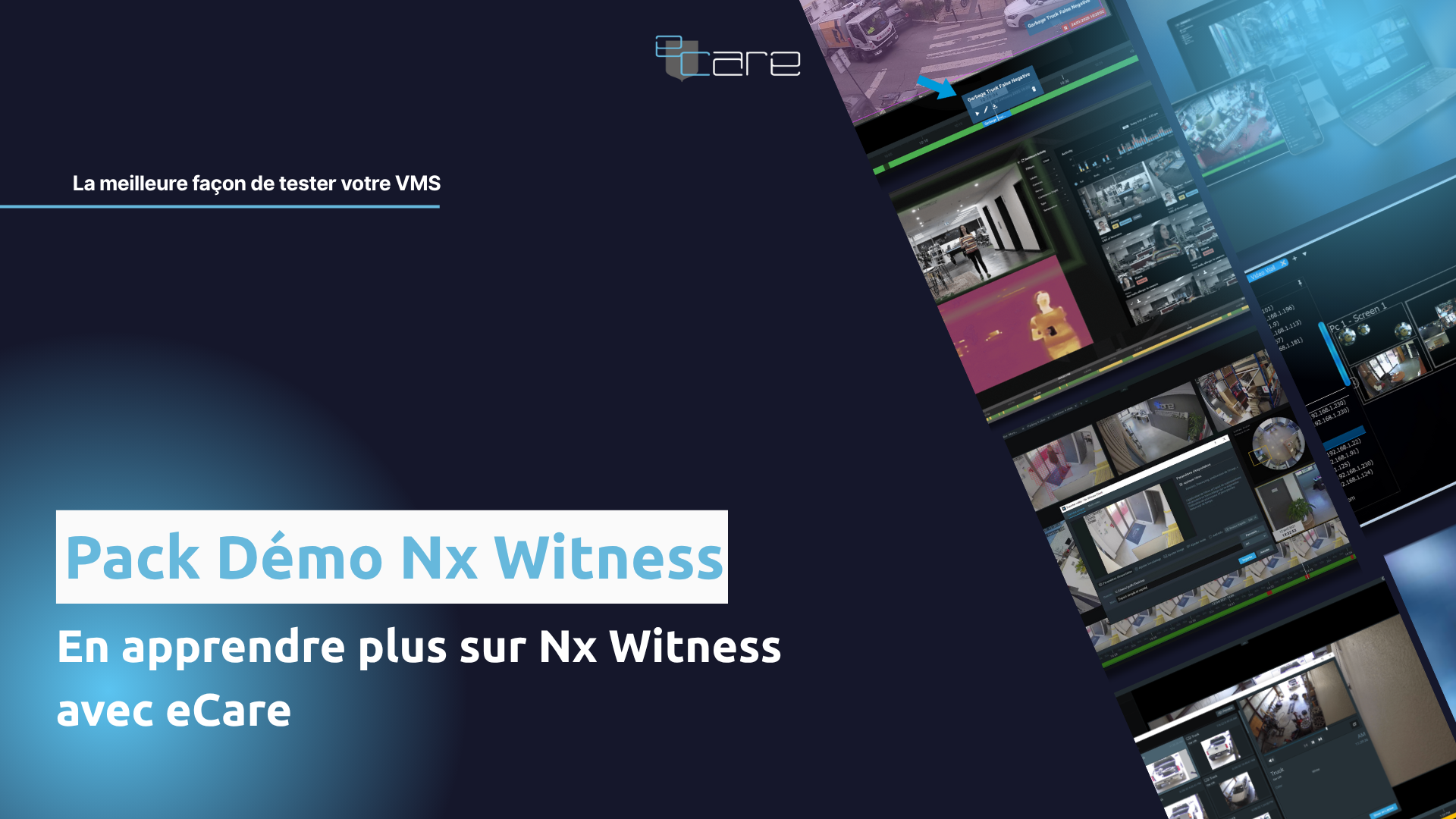 Pack Démo eCare : testez Nx Witness pendant 90 jours en conditions réelles
